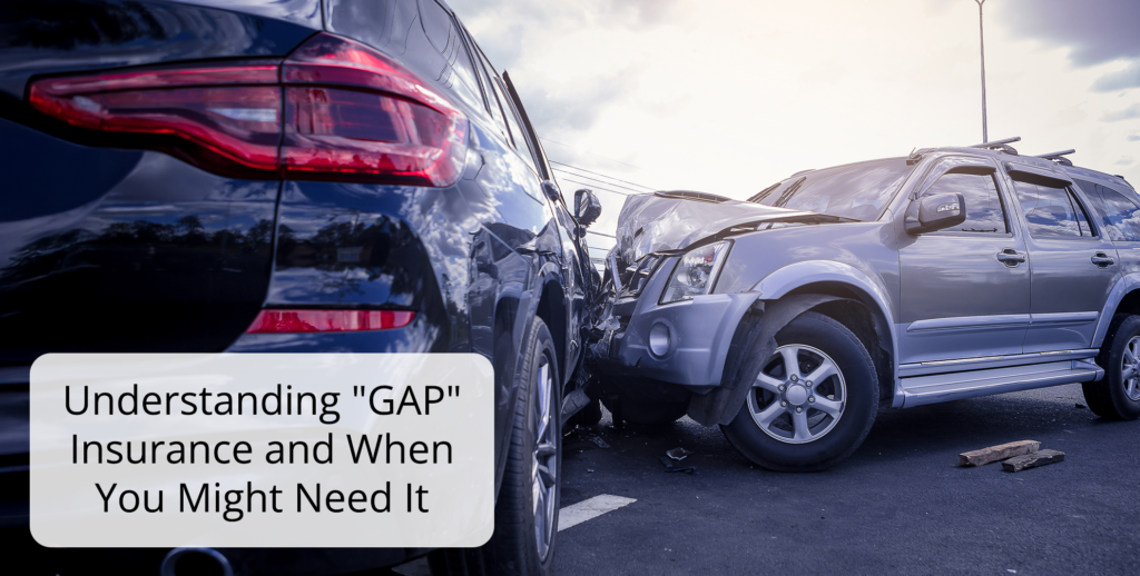 Understanding "GAP" Insurance and When You Might Need It - BNA ...